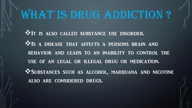 DRUG ADDICTION | PPT