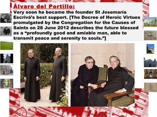 AlvaroDelPortillo | PPT | Christianity | Religion & Spirituality