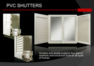 ALVEK PVC FRAMES AND DOORS | PPT