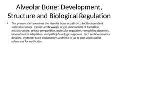 Comprehensive Overview of Alveolar Bone Development, Structure, and ...
