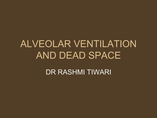 ALVEOLAR VENTILATION.ppt