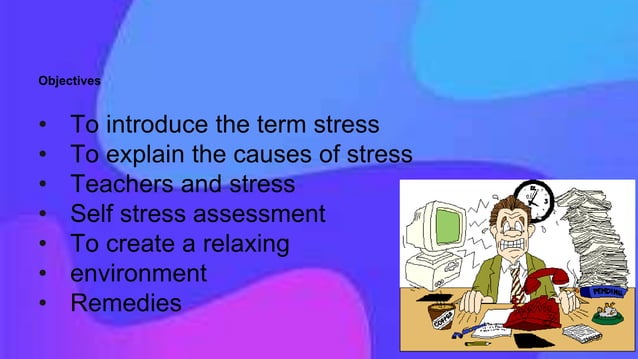 stress encountered by the teachers in schools and the role of teacher ...