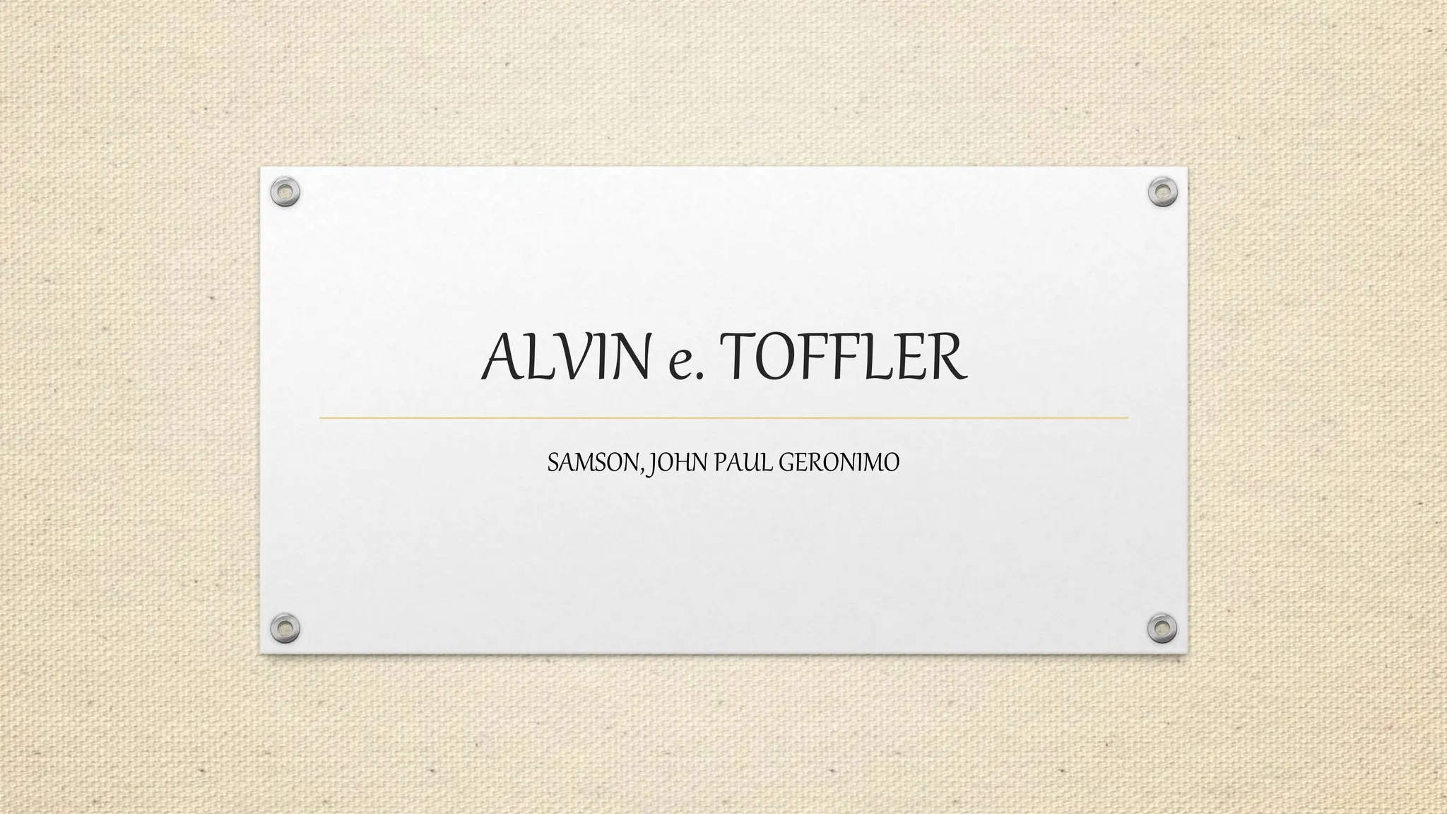 ALVIN-TOFFLER_samson.ppt2357qreport.pptx
