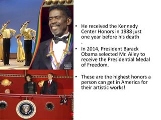 Alvin Ailey Presentation for Kids (PreK) | PPTX | Awards Shows | Events