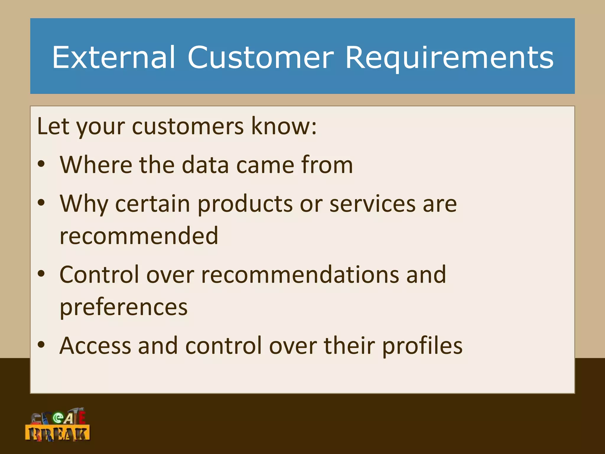 Customer Experience Management: Transparency and Control Requirements