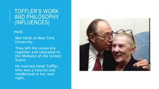 Alvin toffler renowned futurologist final | PPTX | Books and Literature