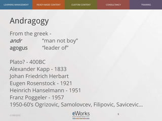 Motivating adult learners: Andragogy versus pedagogy | PPTX