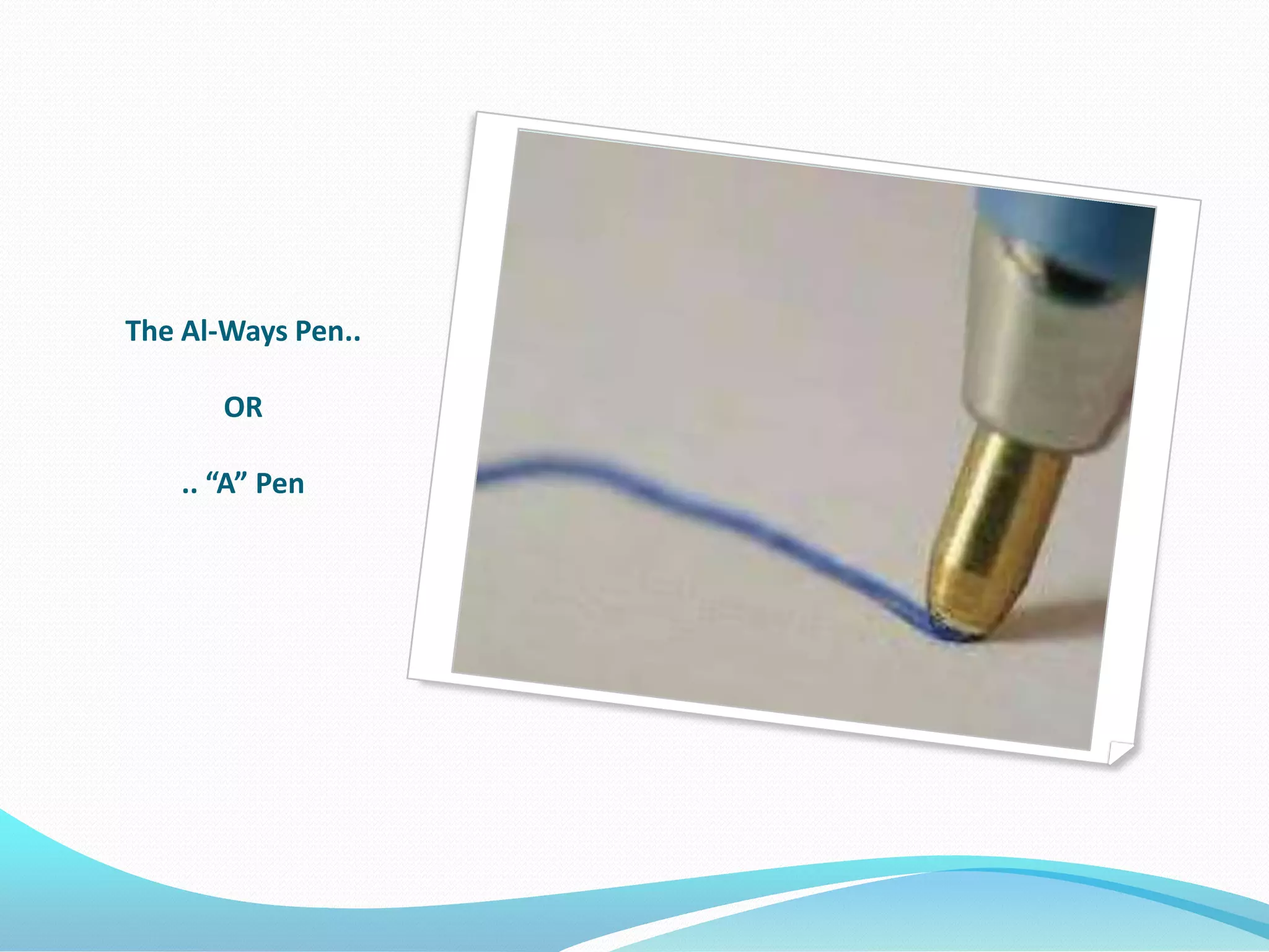 Always pen presentation | PPTX