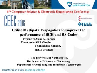 Utilise Multipath Propagation to Improve the performance of BCH and RS ...