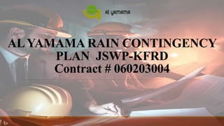 AL_Yamama_Rain_Contingency_Plan[1][1].pptx