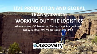 Alyson jackson and gabby redfern discovery networks | PDF