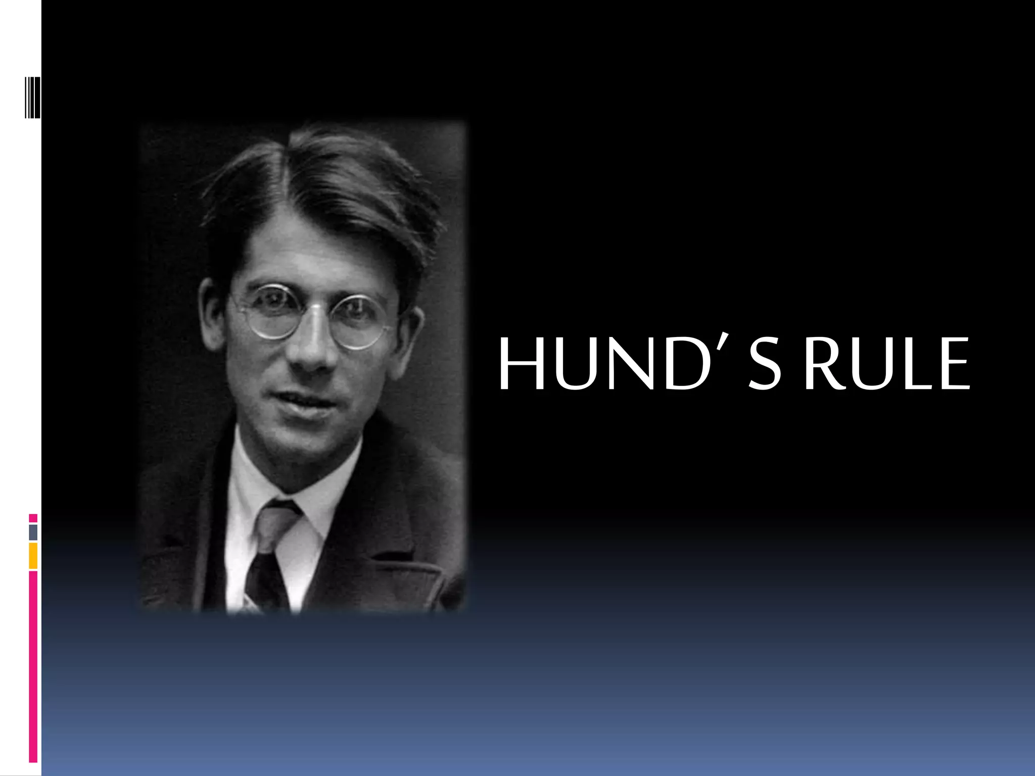 hund's rule | PPTX