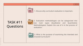 Curriculum Evaluation PowerPoint_TASK 11.pptx