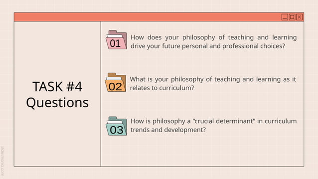 Philosophy and the Curriculum_TASK 4.pptx
