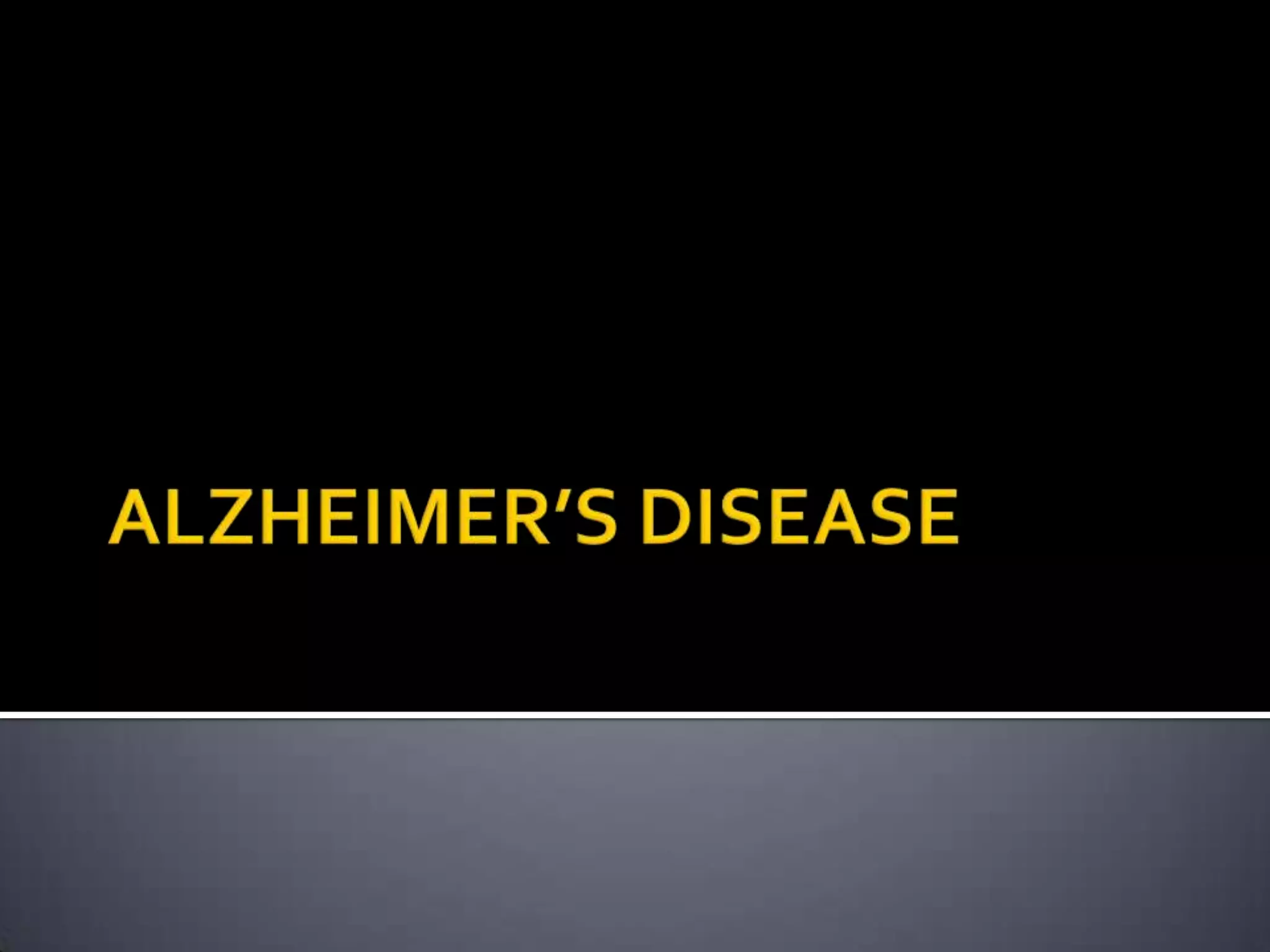 Alzheimer’s disease | PPT