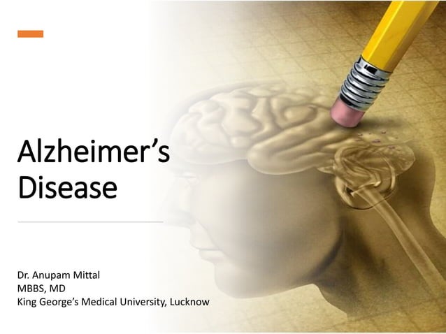 Alzheimer's disease | PPTX | Brain and Nervous System Disorders | Diseases and Conditions