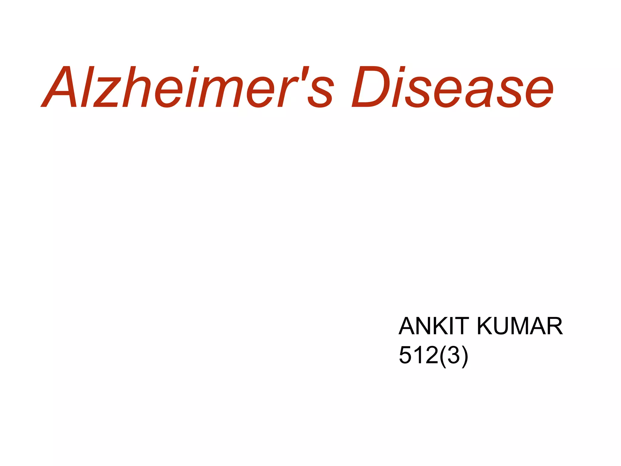 Alzheimer's Disease: Causes, Symptoms and Treatment | PPT