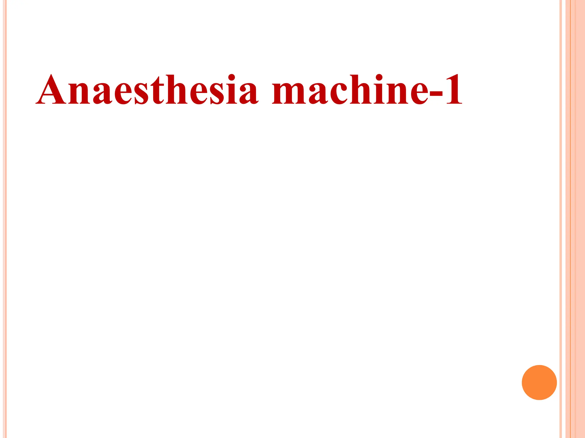 anesthesia work station to anesthesiatisel | PPTX