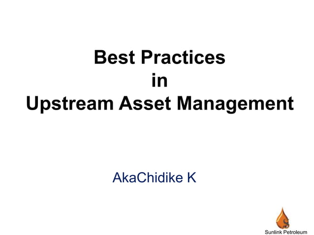 Best Practices in Upstream Asset Management | PPTX | Computer Software ...