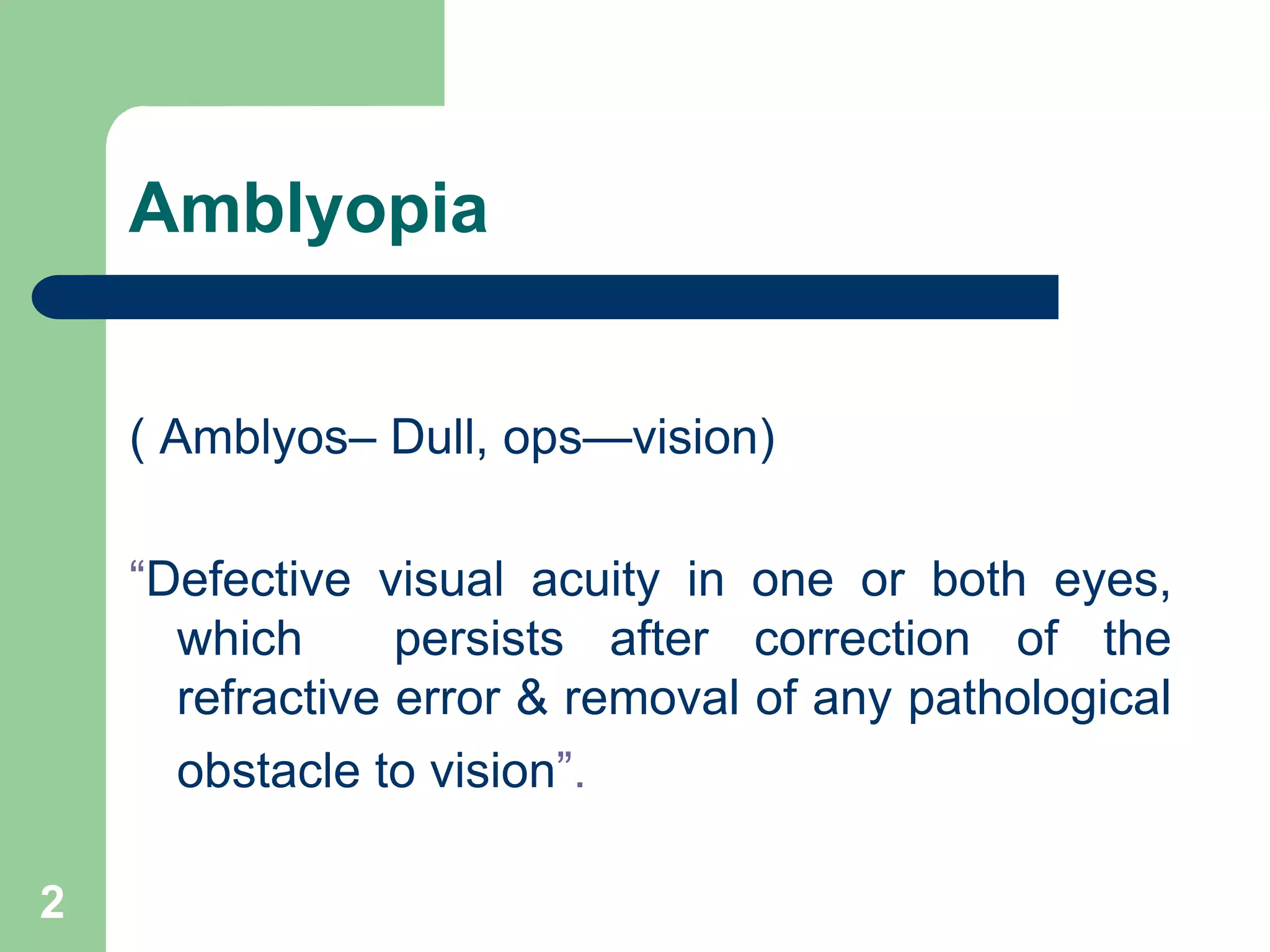 Amblyopia, Diagnosis and Management | PPT