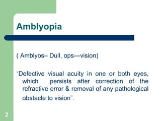 Amblyopia, Diagnosis and Management | PPT