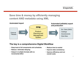 Saving money by adopting an XML based Meta Data Workflow | PPT