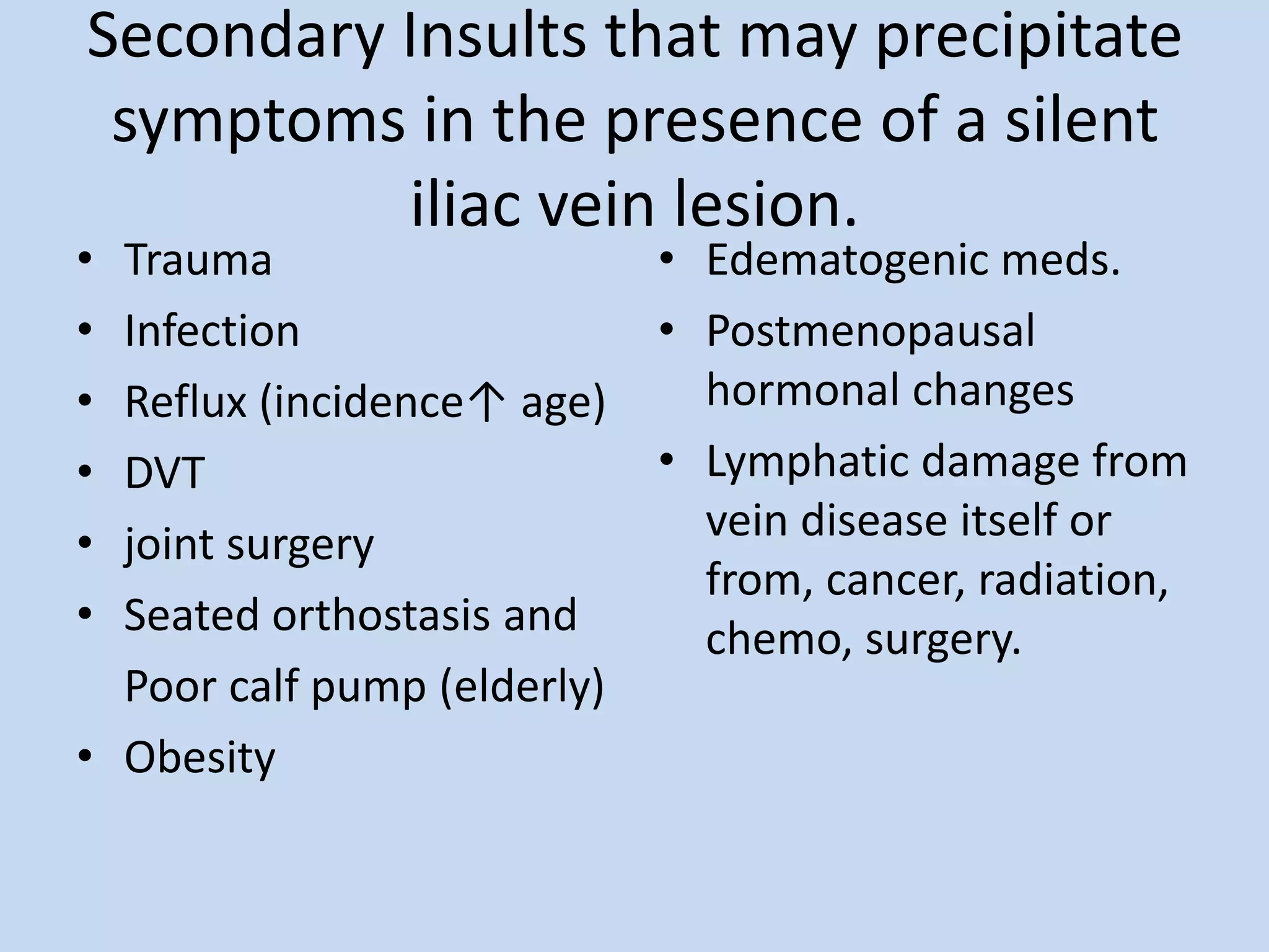 Non-Thrombotic Iliac Vein Lesions: Permissive Role in CVD Pathogenicity ...
