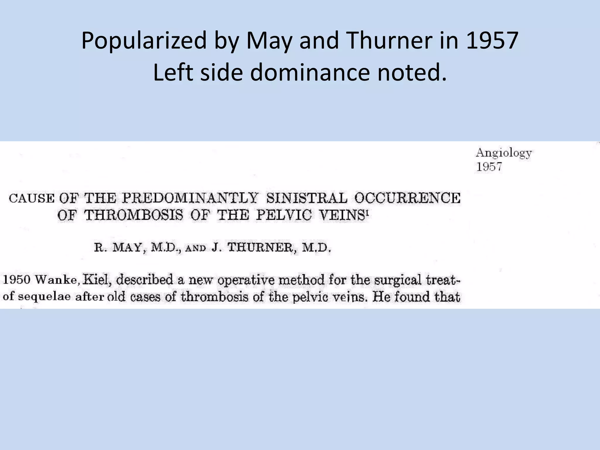 Non-Thrombotic Iliac Vein Lesions: Permissive Role in CVD Pathogenicity ...