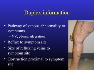 Who Needs More Testing Beyond Venous Duplex? | PPT