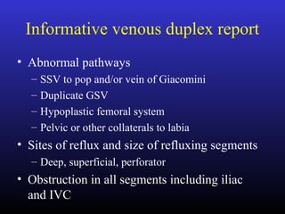 Who Needs More Testing Beyond Venous Duplex? | PPT