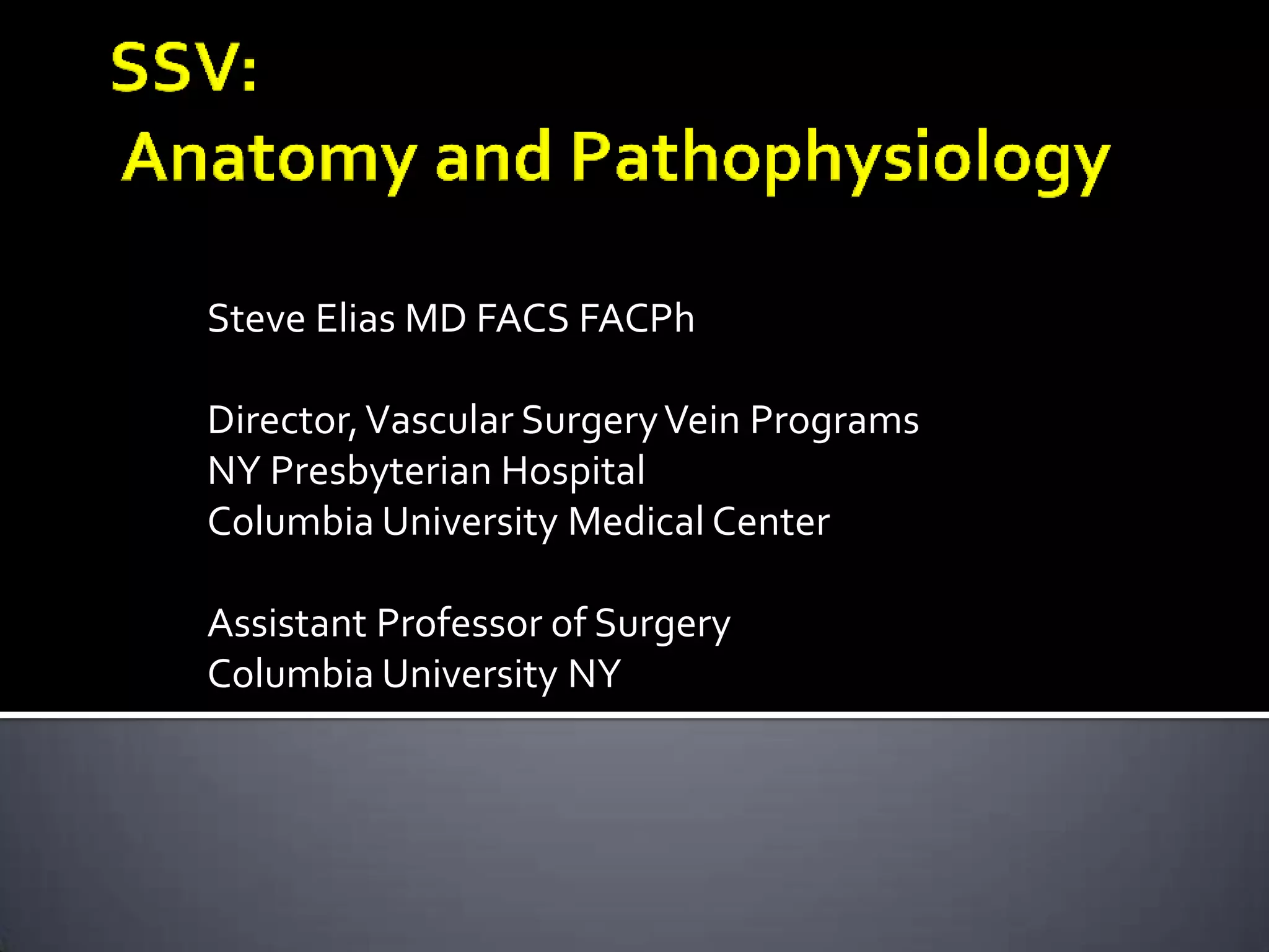 SSV: Anatomy & Pathophysiology | PDF