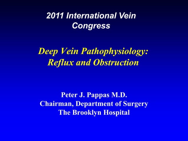 Deep Vein Pathophysiology: Reflux & Obstruction | PDF | Blood Disorders ...