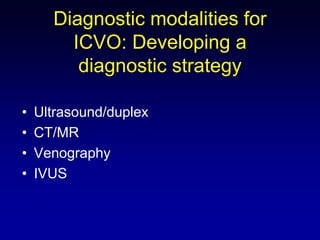 Diagnosis of Llio-caval Venous Obstruction: Causes of Venous ...