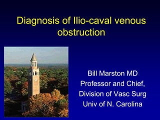 Diagnosis of Llio-caval Venous Obstruction: Causes of Venous ...