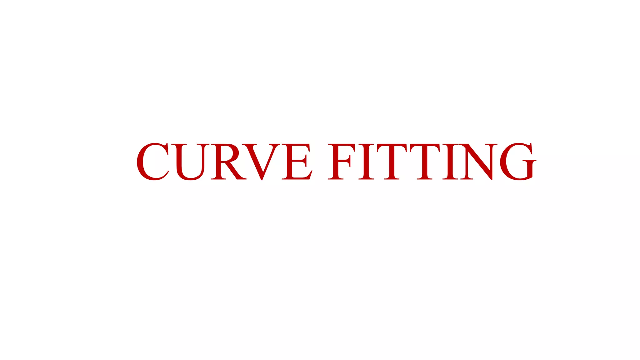 Curve Fitting | PPTX
