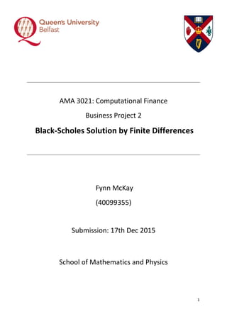 Solution to Black-Scholes P.D.E. via Finite Difference Methods (MatLab) | PDF