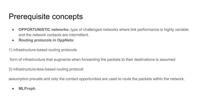 A machine learning based protocol for efficient routing in opportunistic networks | PPTX