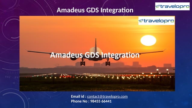 Amadeus GDS Integration | Amadeus Travel API | PPTX