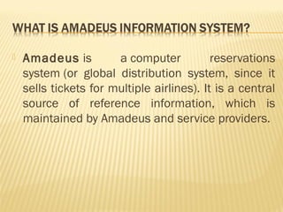 Amadeus general knowledge | PPT