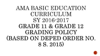 AMAES SHS Grading System.ppsx