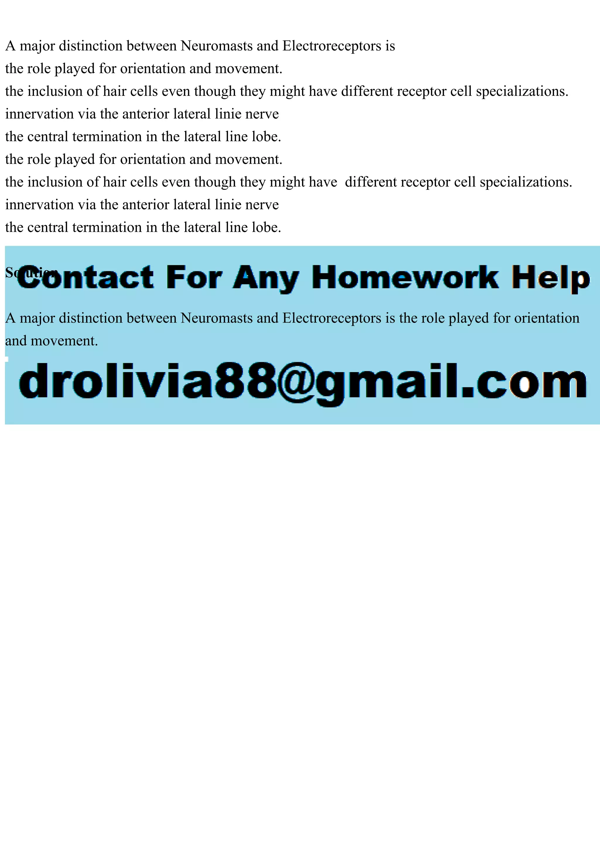 A major distinction between Neuromasts and Electroreceptors isthe .pdf