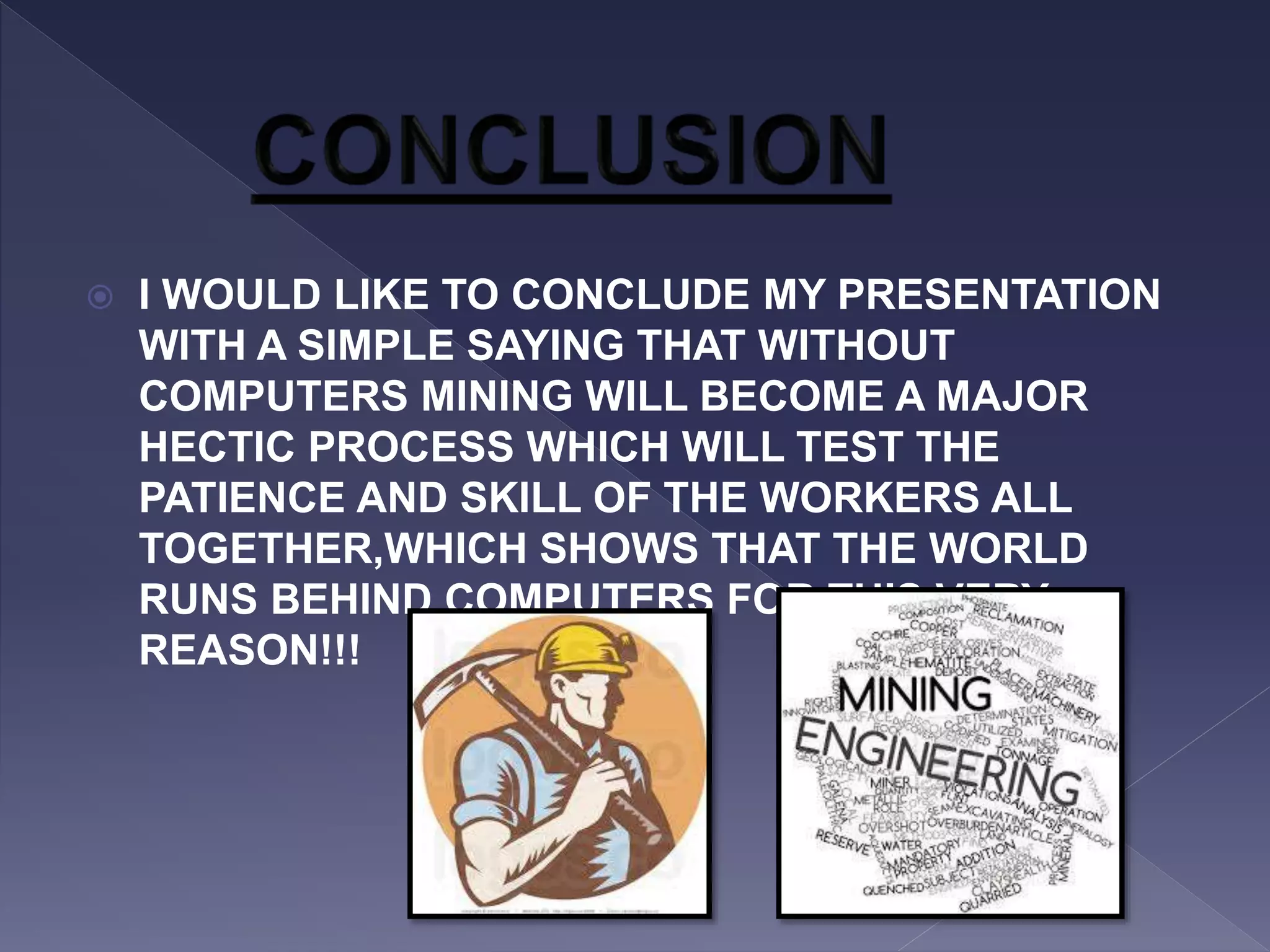 Computer Applications in Mining Engineering, AKS University | PPTX