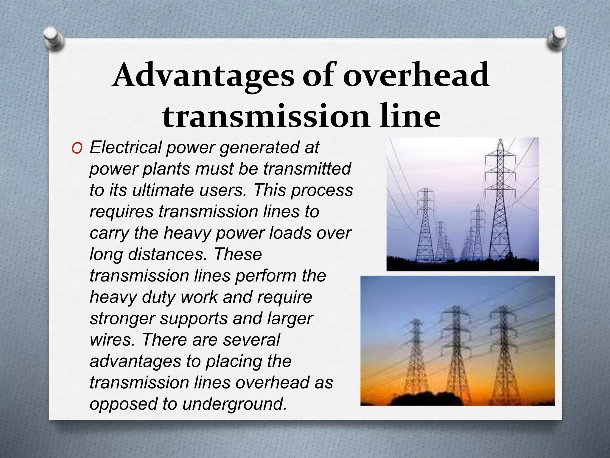Comparison of overhead and underground transmission lines | PPTX
