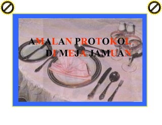 Amalan Protokol Di Meja Jamuan | PDF