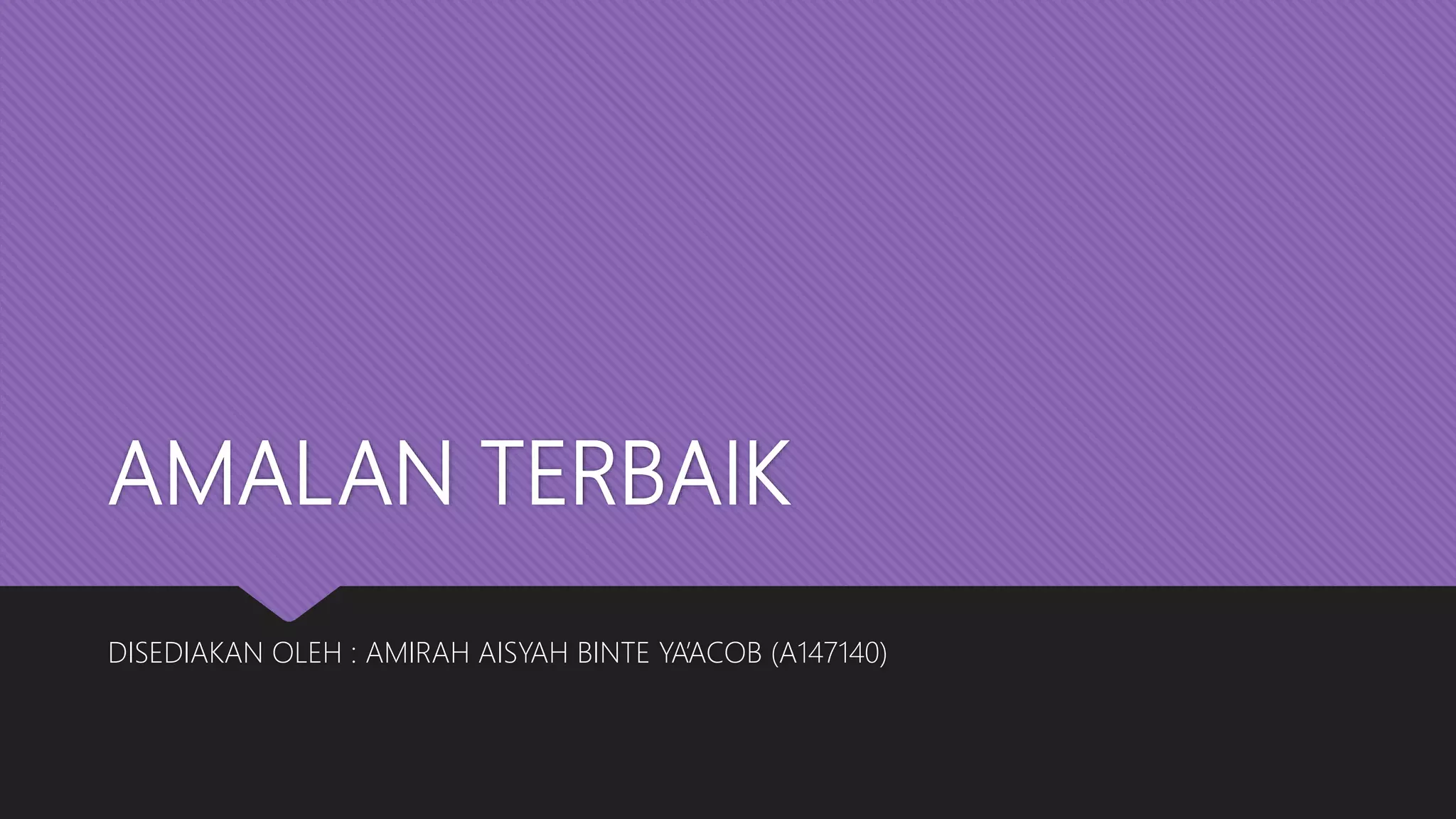 Amalan terbaik | PPT