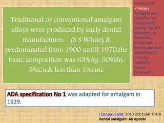 Amalgam past,present& future-I | PPTX