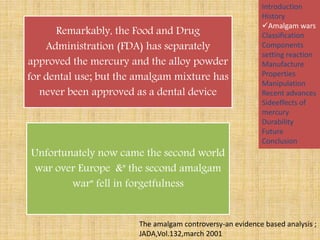Amalgam past,present& future-I | PPTX