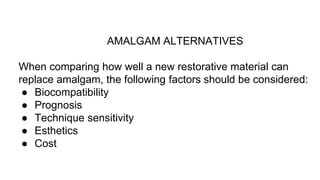Amalgam alternatives | PPTX | Oral care | Personal Care