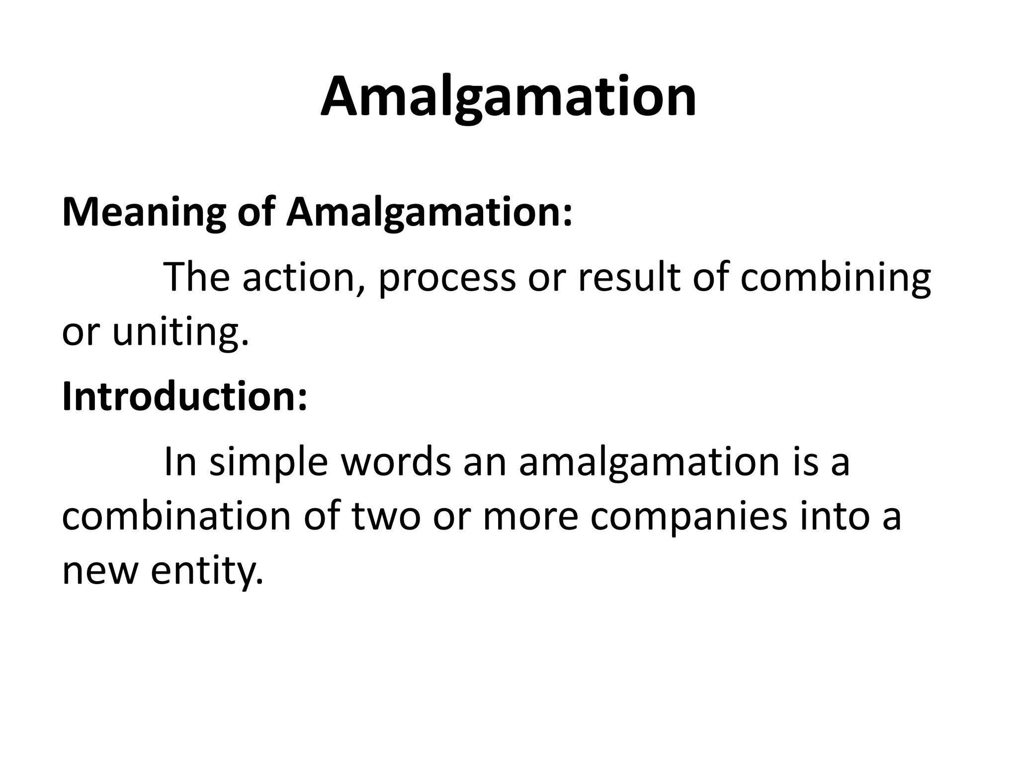 Amalgamation - Introduction | PPTX