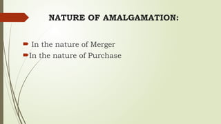 AMALGAMATION-MEANING, REASON, DEMERITS, METHODS.pptx
